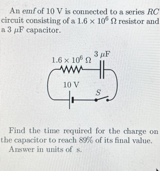 Solved An emf of 10 V is connected to a series RC circuit | Chegg.com