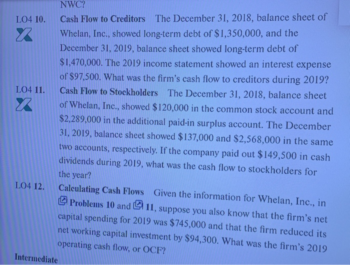 Solved LO4 12. Calculating Cash Flows Given the information | Chegg.com