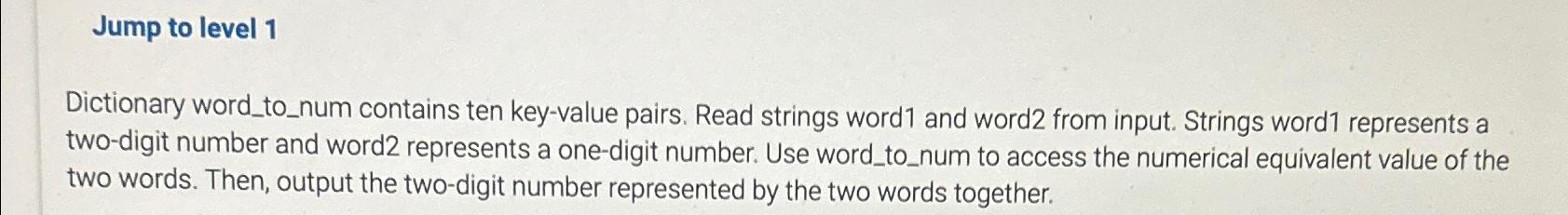 Solved Jump to level 1Dictionary word_to_num contains ten | Chegg.com