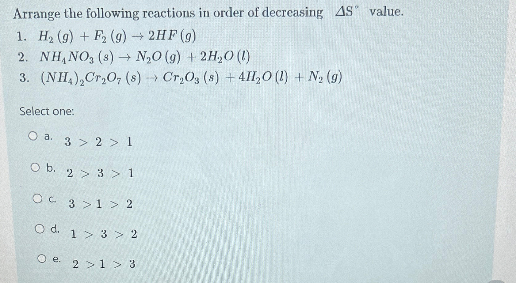 Solved Arrange the following reactions in order of | Chegg.com