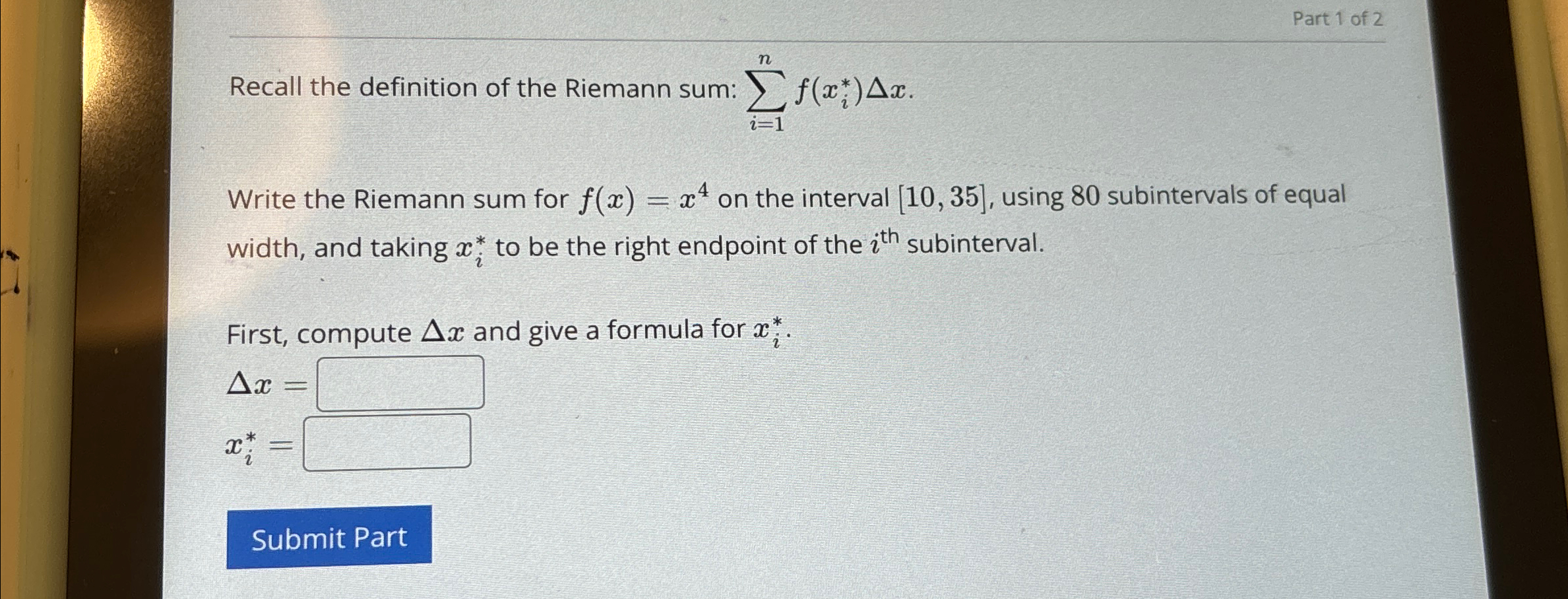 Solved Part 1 ﻿of 2Recall the definition of the Riemann sum: | Chegg.com