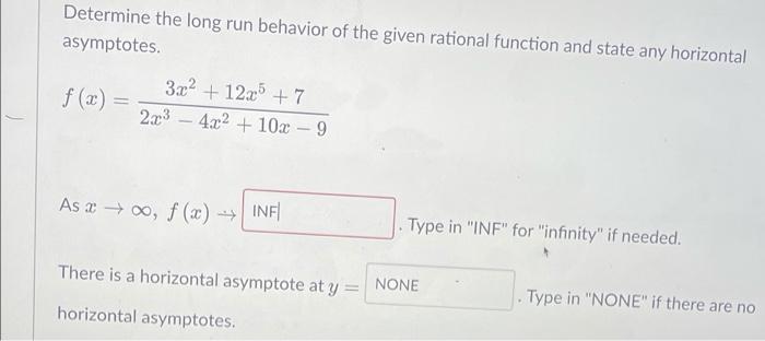 Solved Determine the long run behavior of the given rational | Chegg.com