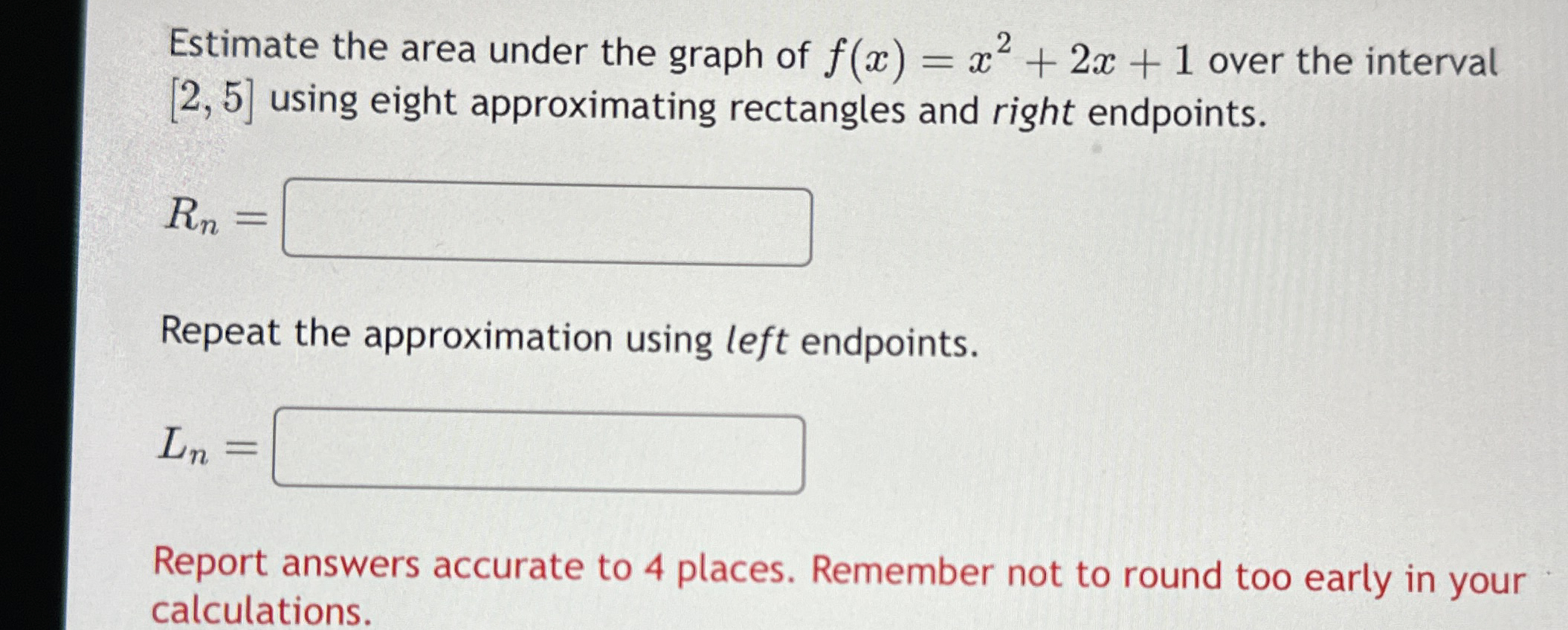 Solved Estimate the area under the graph of f(x)=x2+2x+1 | Chegg.com