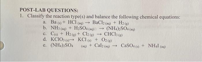 Solved POST-LAB QUESTIONS: 1. Classify the reaction type(s) | Chegg.com