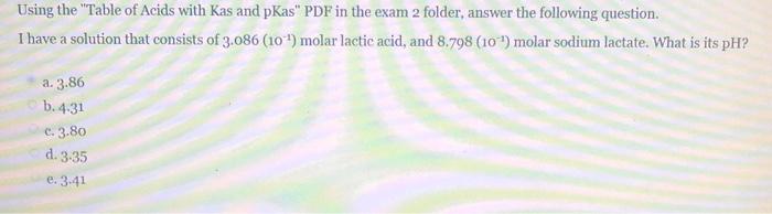 Solved Using the "Table of Acids with Kas and pKas" PDF in | Chegg.com