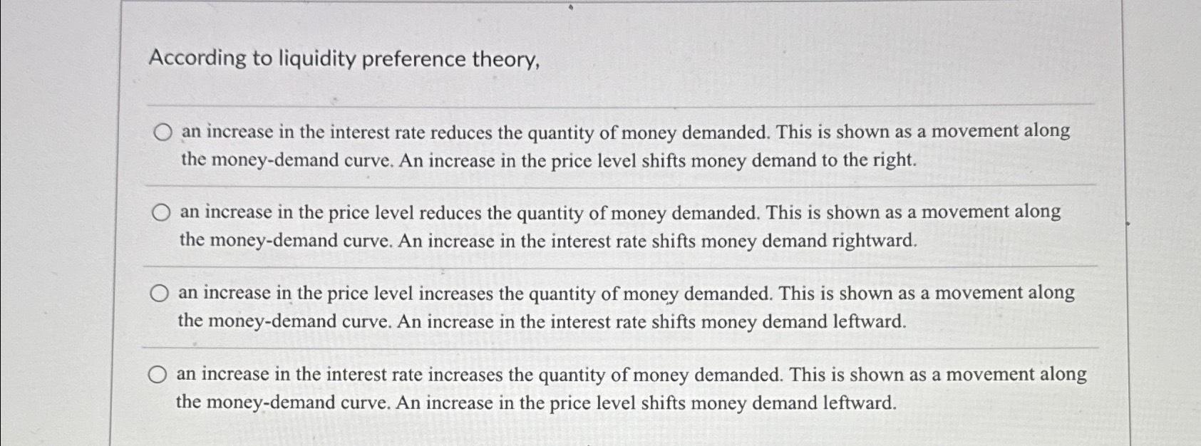 Solved According to liquidity preference theory,an increase | Chegg.com