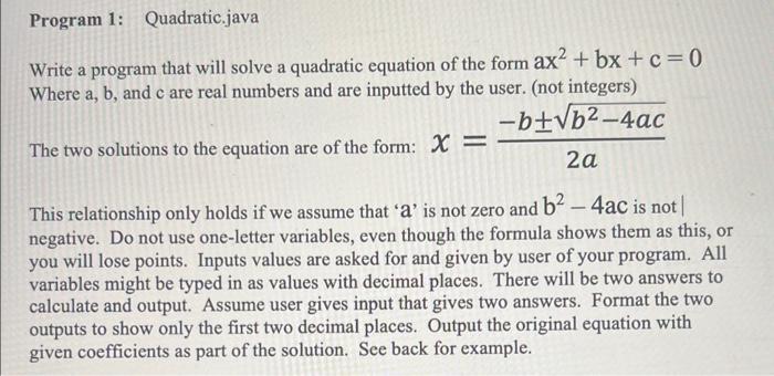 Solved Write a program that will solve a quadratic equation | Chegg.com