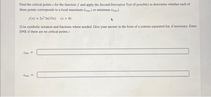 Solved Find the critical points c for the function f and | Chegg.com