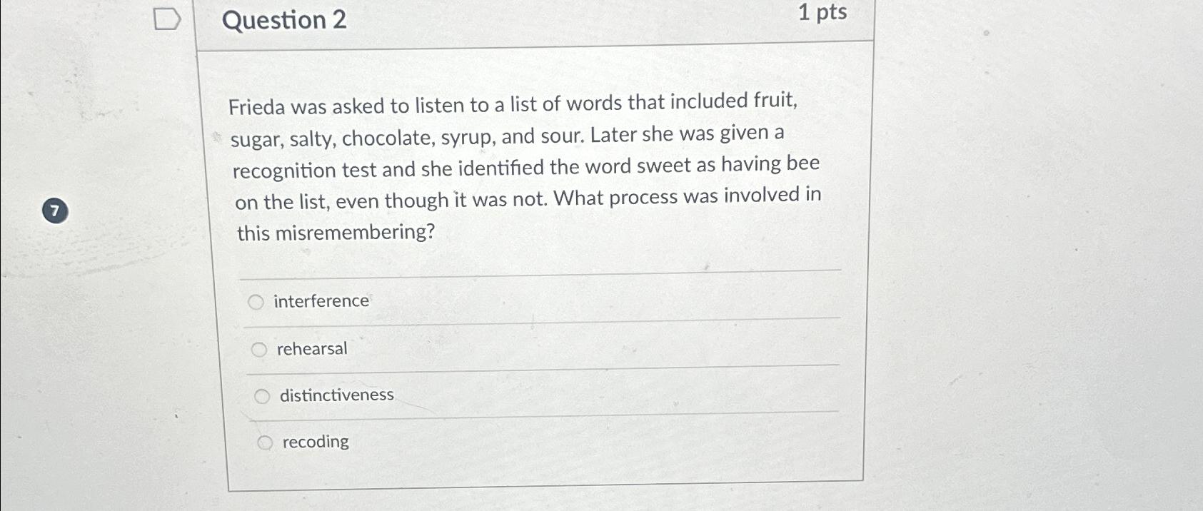 Solved Question 21pts7Frieda was asked to listen to a list | Chegg.com