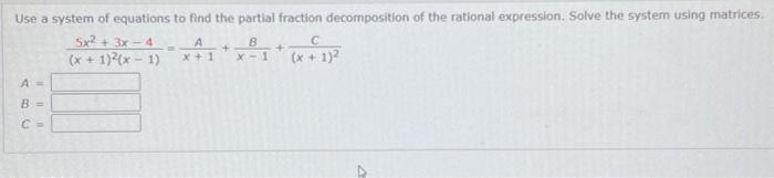 Solved Use a system of equations to find the partial | Chegg.com