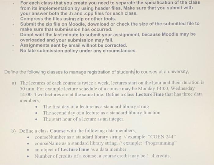Solved - For each class that you create you need to separate | Chegg.com