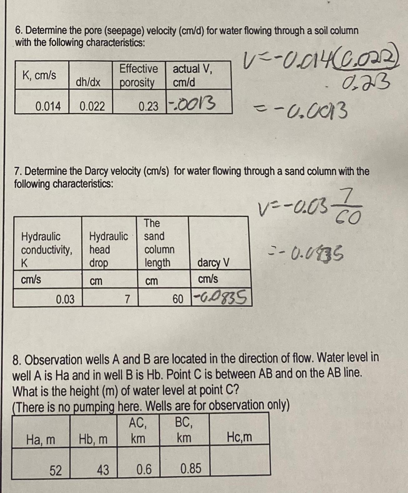 Solved Determine the pore (seepage) ﻿velocity (cmd) ﻿for | Chegg.com
