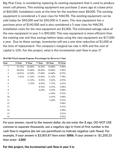 Solved Big-Pear Corp. is considering replacing its existing | Chegg.com