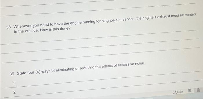 Solved 38. Whenever you need to have the engine running for | Chegg.com