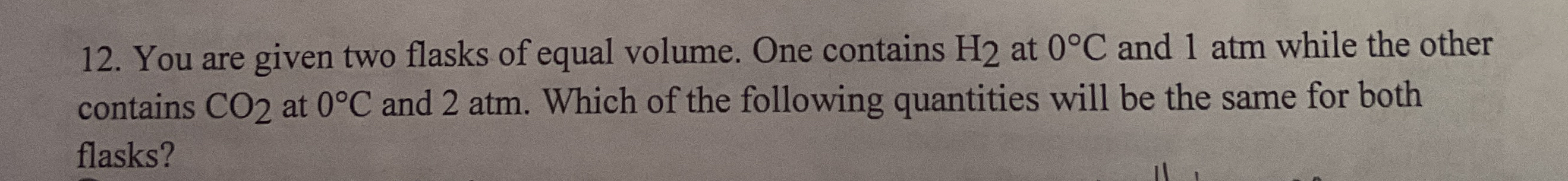 Solved You are given two flasks of equal volume. One | Chegg.com