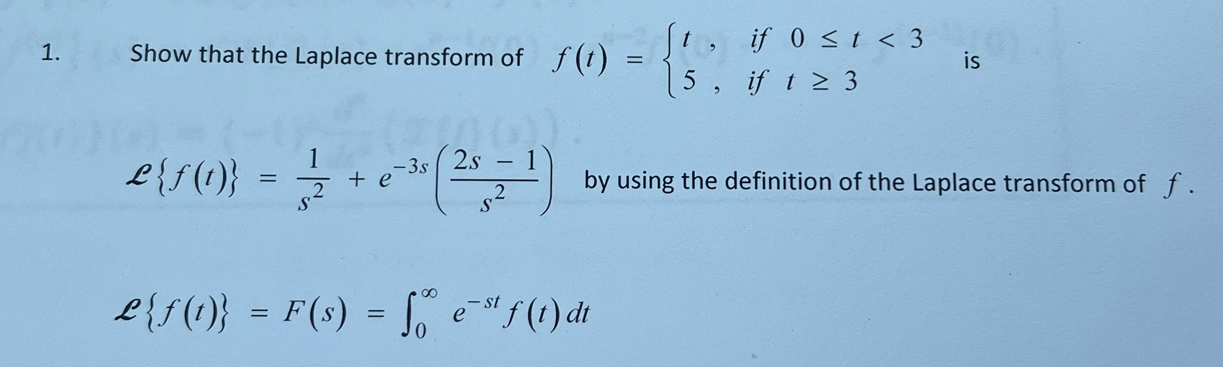 Solved Show that the Laplace transform of | Chegg.com