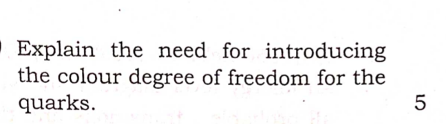 Solved Explain the need for introducing the colour degree of | Chegg.com