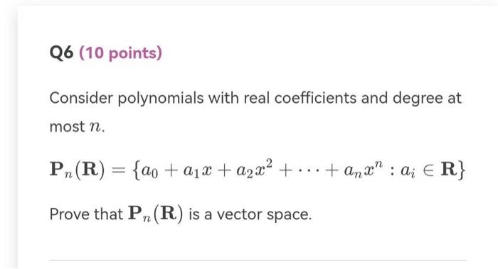 Solved Consider polynomials with real coefficients and | Chegg.com