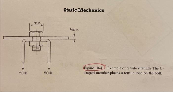 - Example 10-1 Consider the bolt in Figure 10-4. It | Chegg.com