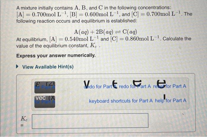 Solved A mixture initially contains A,B, and C in the | Chegg.com