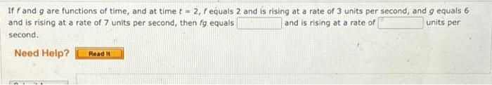 If f and g are functions of time, and at time t=2,f | Chegg.com