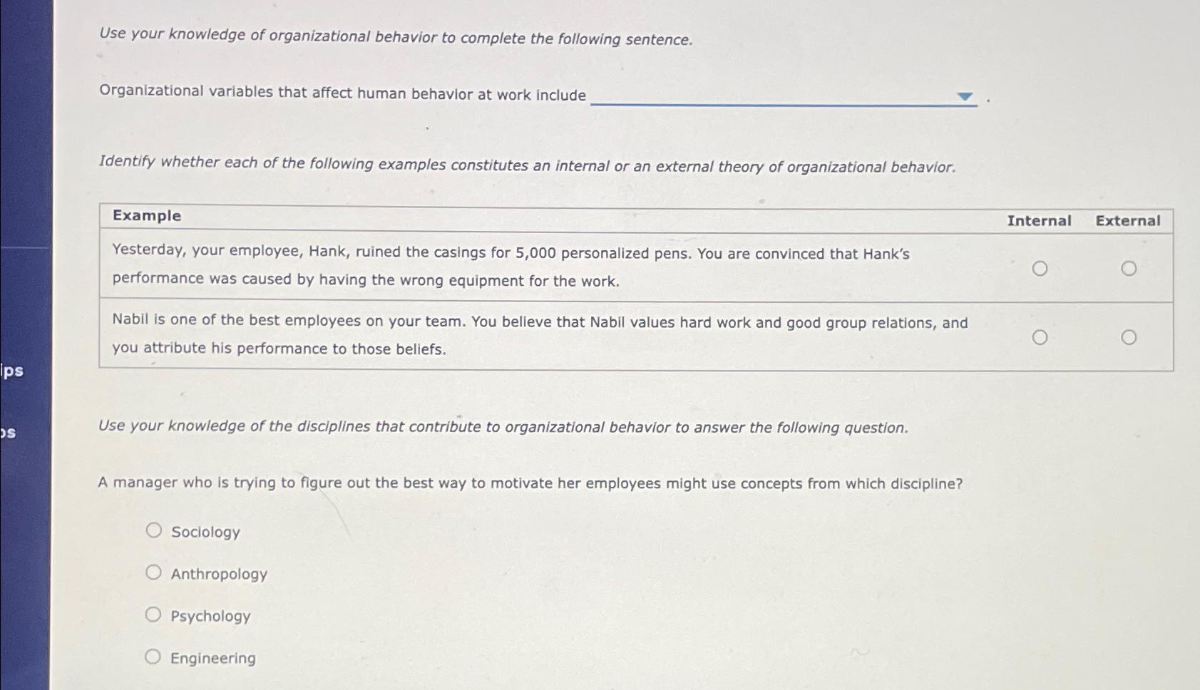 Solved Use your knowledge of organizational behavior to | Chegg.com