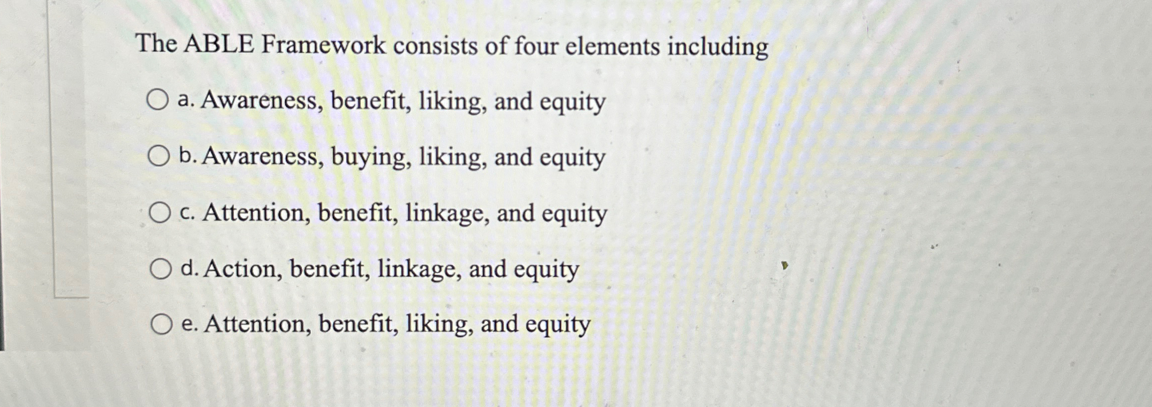 Solved The ABLE Framework consists of four elements | Chegg.com