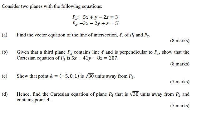Solved Consider two planes with the following equations: | Chegg.com
