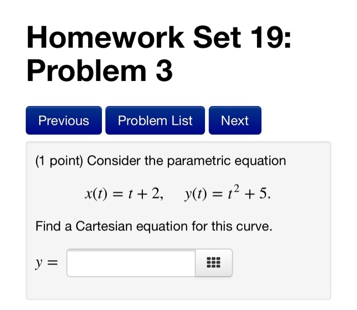 Solved Homework Set 19: Problem 3 Previous Problem List Next | Chegg.com