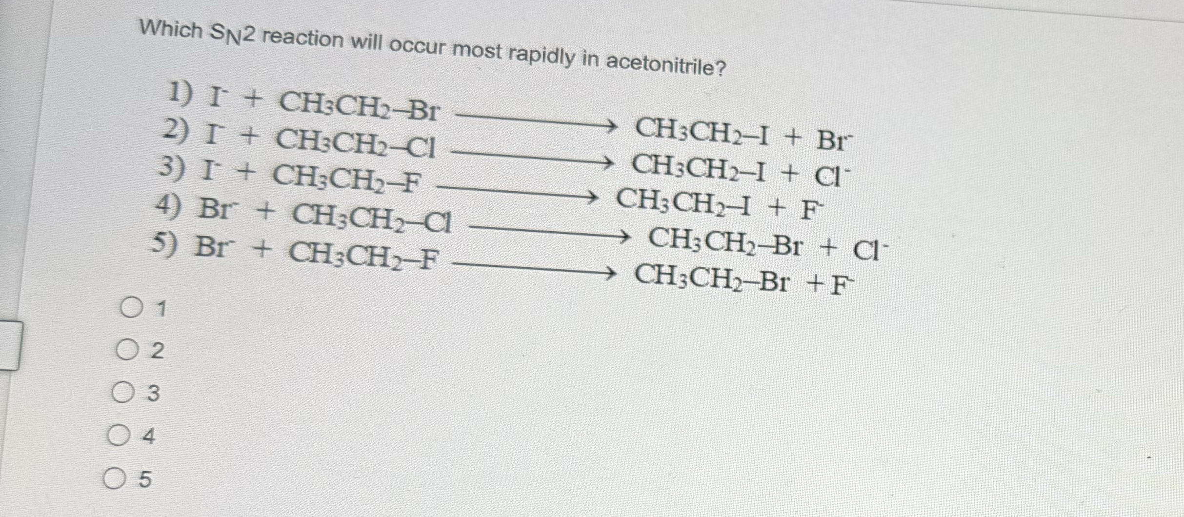 Solved Which SN2 ﻿reaction will occur most rapidly in | Chegg.com