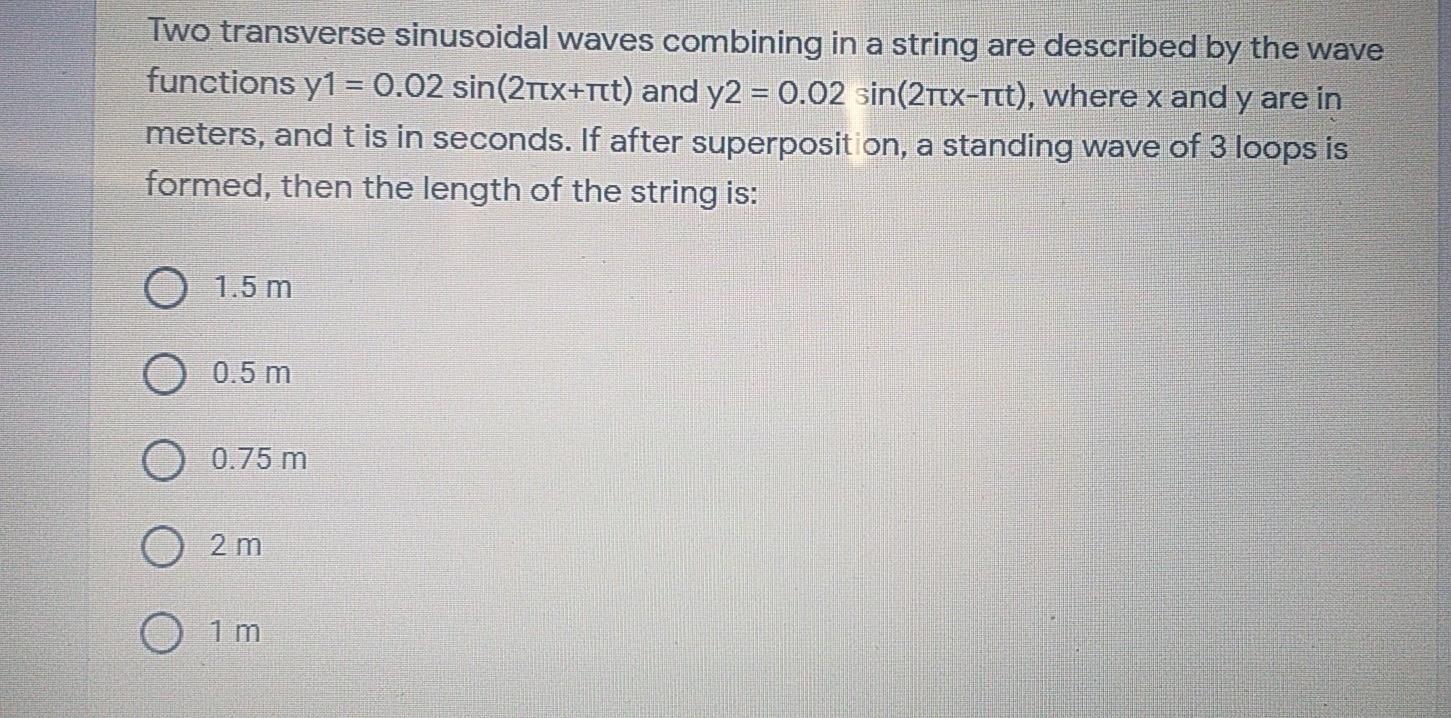 Solved Two transverse sinusoidal waves combining in a string | Chegg.com