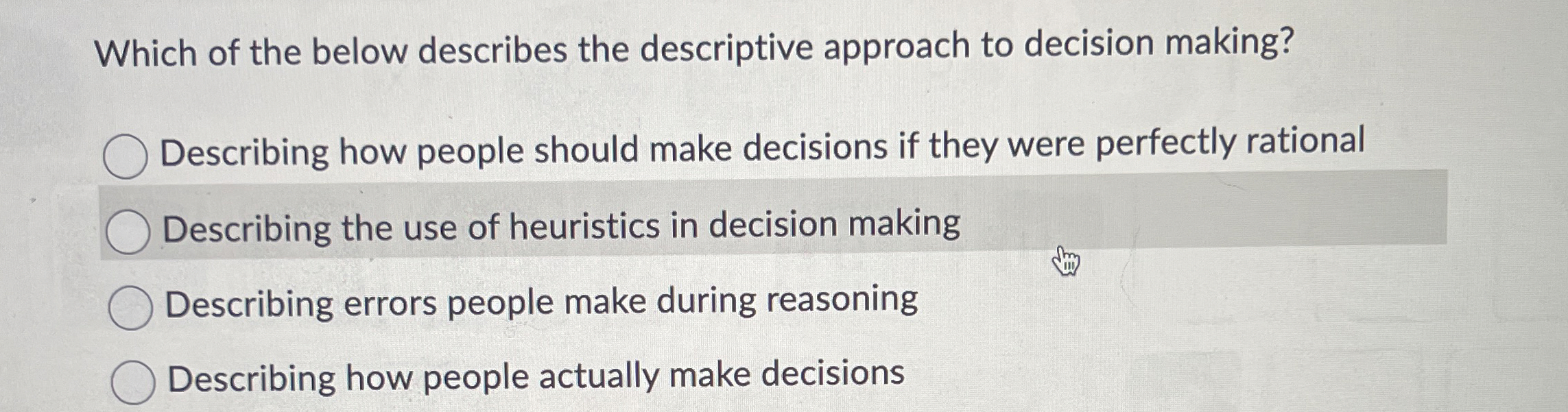 Solved Which of the below describes the descriptive approach | Chegg.com
