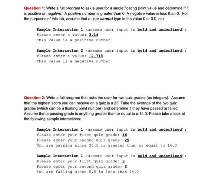 Solved Question 1: Write a full program to ask a user for a | Chegg.com