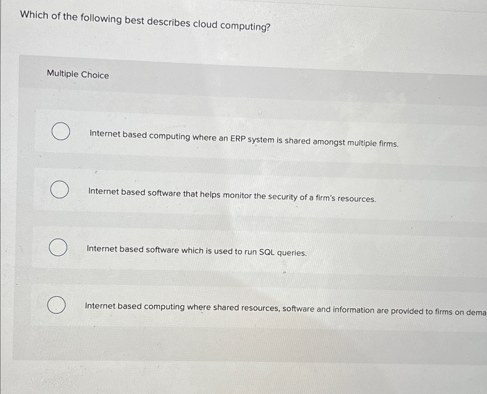 Solved Which of the following best describes cloud | Chegg.com