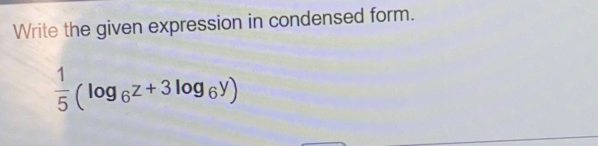 Solved Write the given expression in condensed | Chegg.com