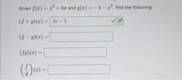 Solved Given f(x)=x2+8x and g(x)=−3−x2, find the following: | Chegg.com
