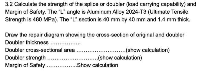 Solved 3.2 Calculate the strength of the splice or doubler | Chegg.com