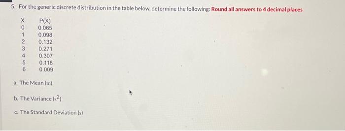 Solved 5. For the generic discrete distribution in the table | Chegg.com