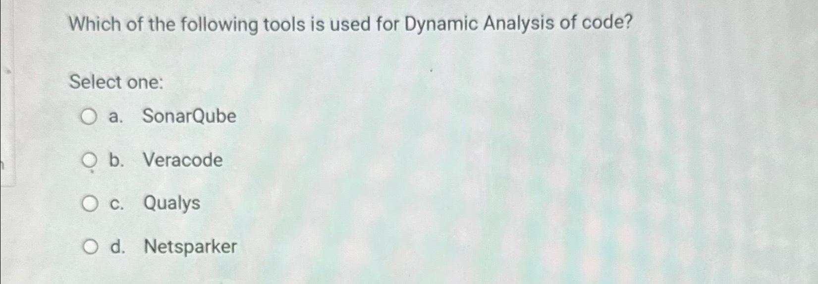 Solved Which of the following tools is used for Dynamic | Chegg.com