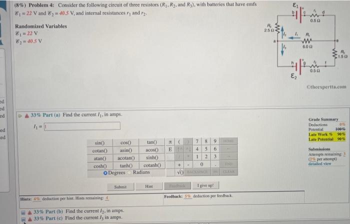 Solved (8\%) Problem 4: Consider the following circuit of | Chegg.com