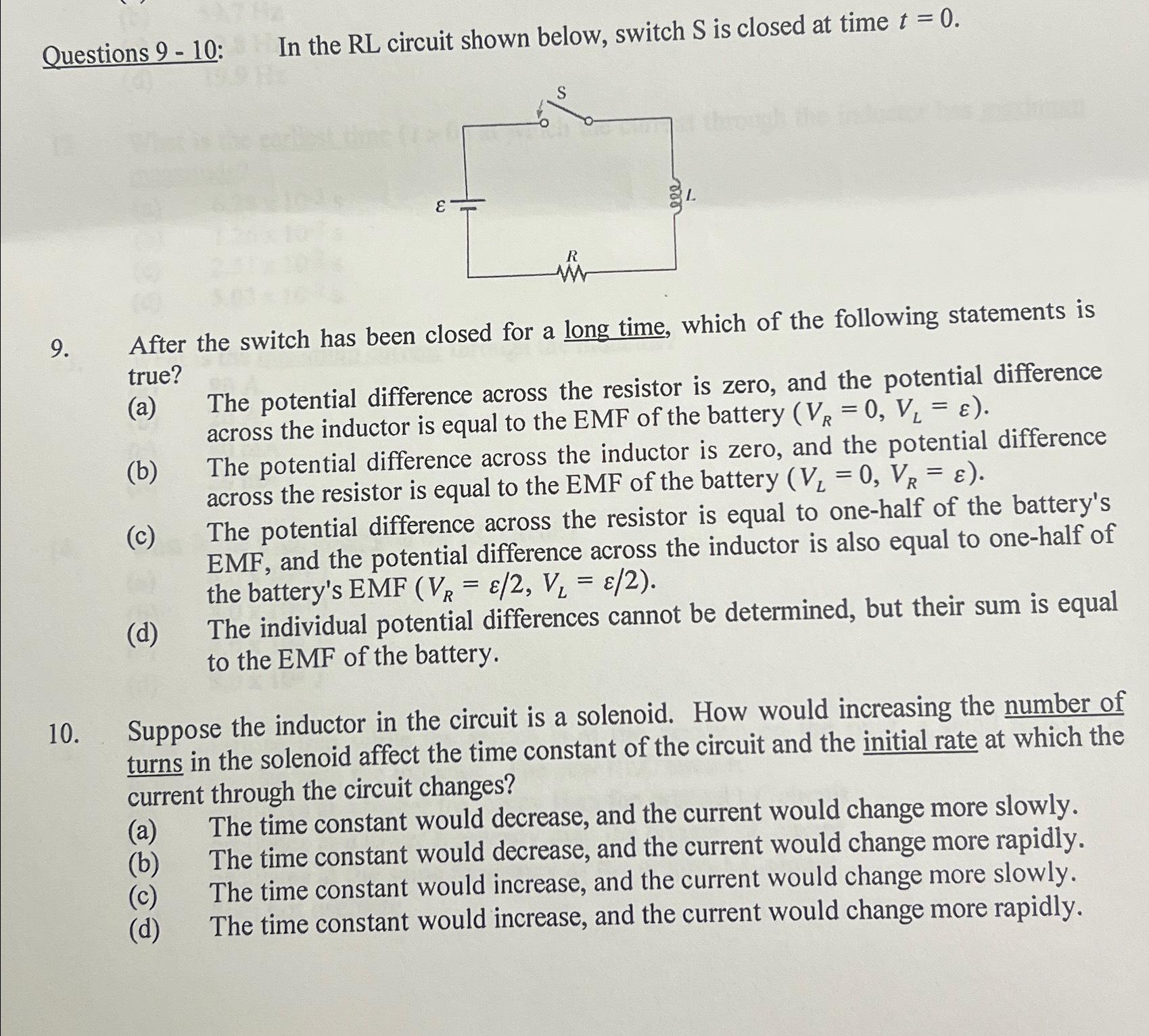 Solved Questions 9-10:In the RL circuit shown below, switch | Chegg.com