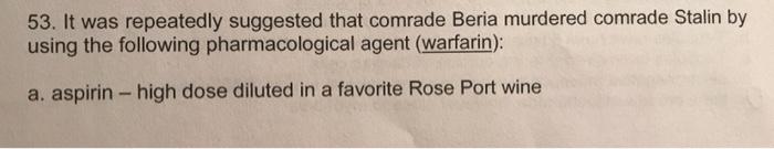 Solved 53. It was repeatedly suggested that comrade Beria | Chegg.com