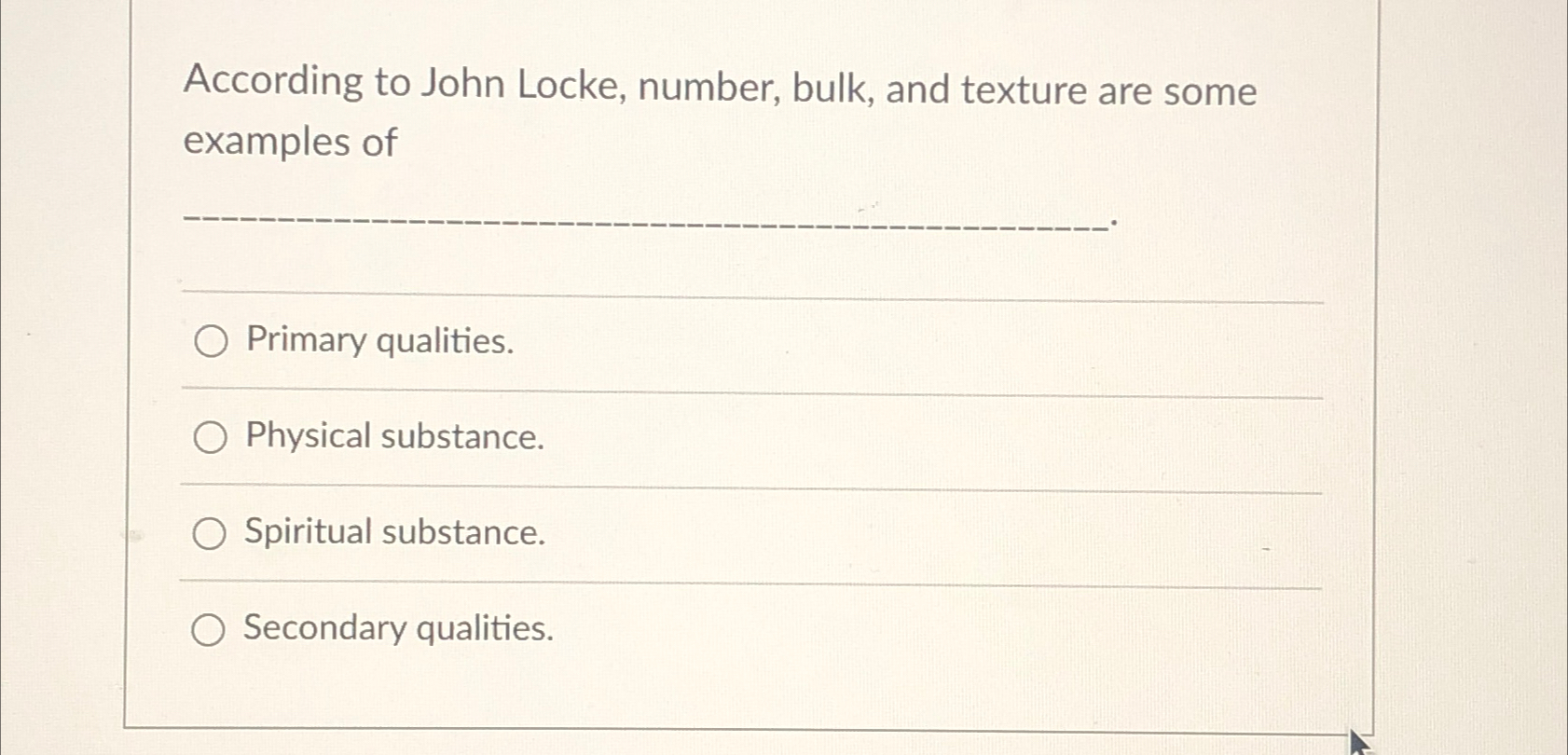 Solved According to John Locke, number, bulk, and texture | Chegg.com