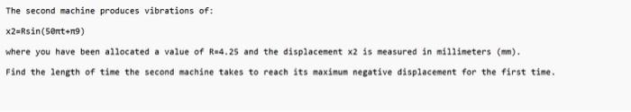 Solved The second machine produces vibrations of: | Chegg.com