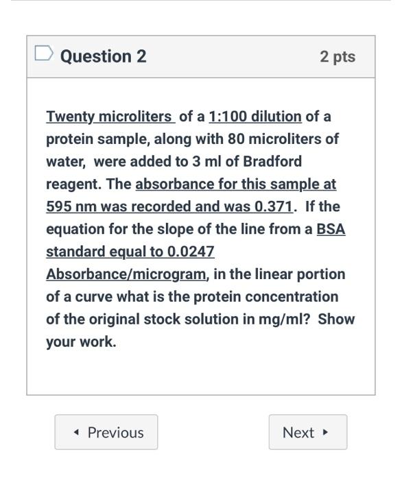 Solved Question 2 2 pts Twenty microliters of a 1:100 | Chegg.com
