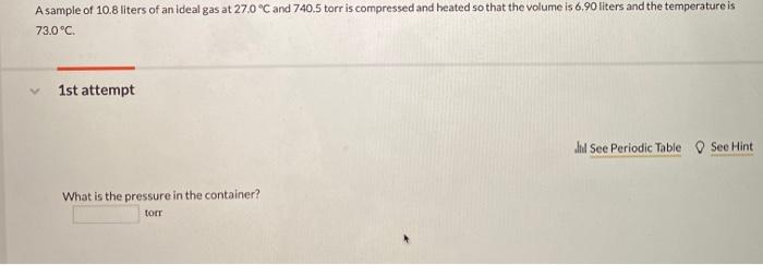 Solved A sample of 10.8 liters of an ideal gas at 27.0°C and | Chegg.com