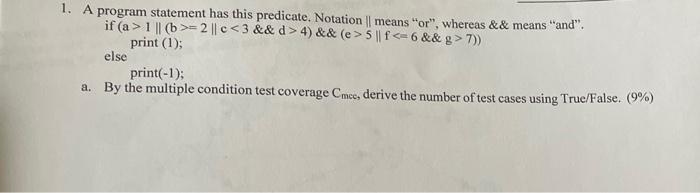 Solved 1. A program statement has this predicate. Notation | Chegg.com