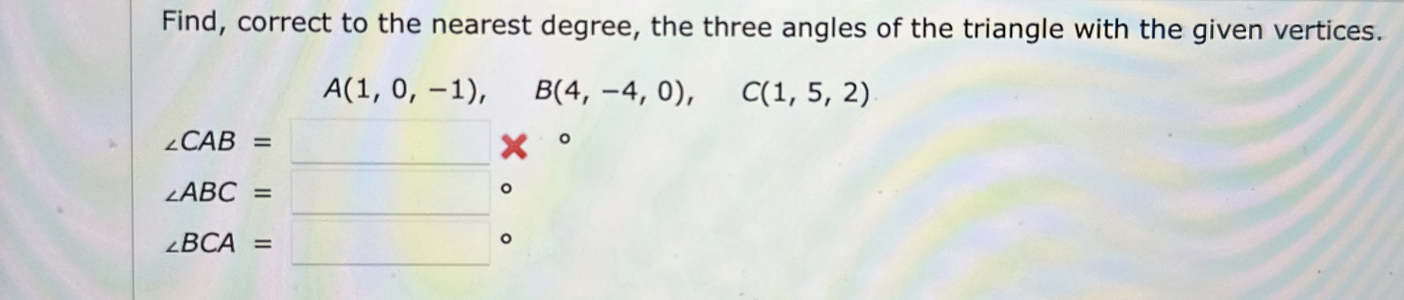 Solved Find, correct to the nearest degree, the three angles | Chegg.com