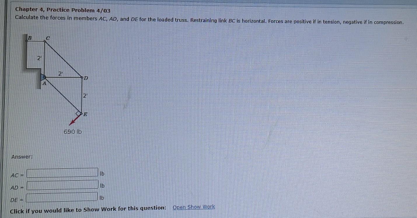 Solved Chapter 4, Practice Problem 4/03 Calculate the forces | Chegg.com