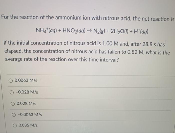 Solved For the reaction of the ammonium ion with nitrous | Chegg.com